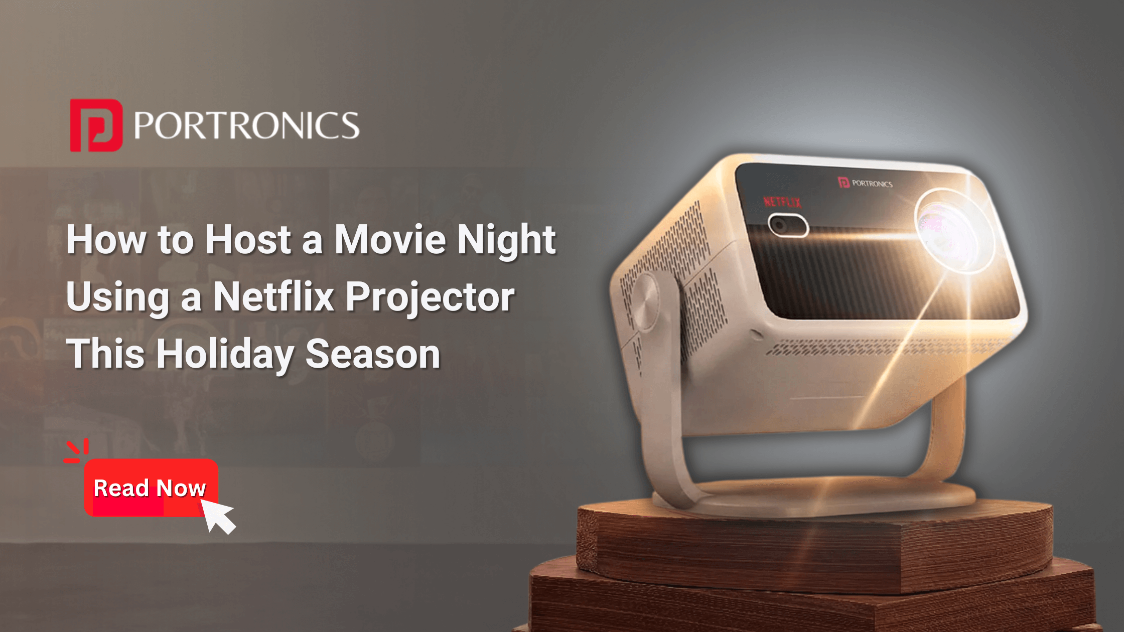 How to Host a Movie Night Using a Netflix Projector This Holiday Seaso ...