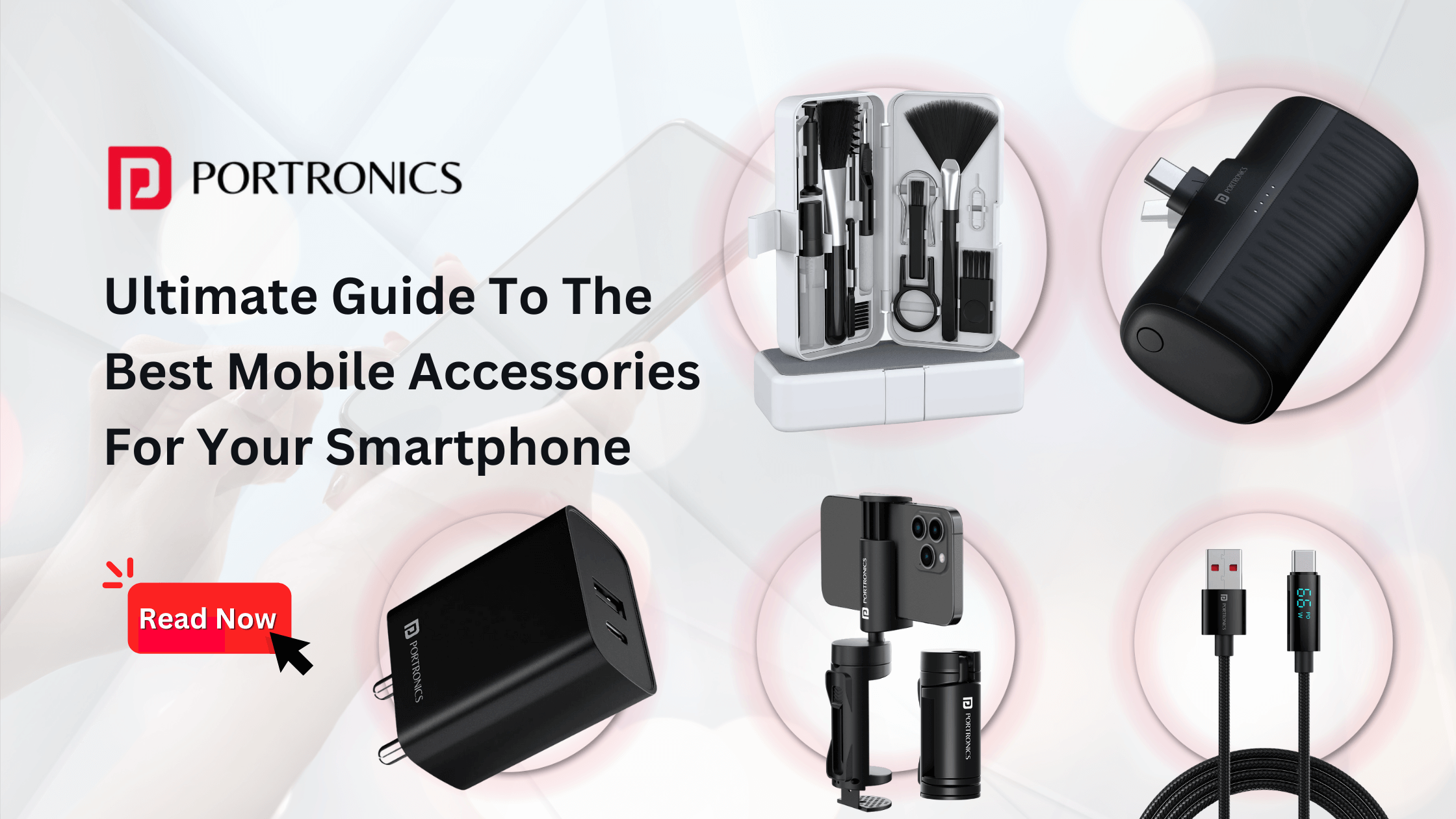 Ultimate Guide To The Best Mobile Accessories List For Your Smartphone ...