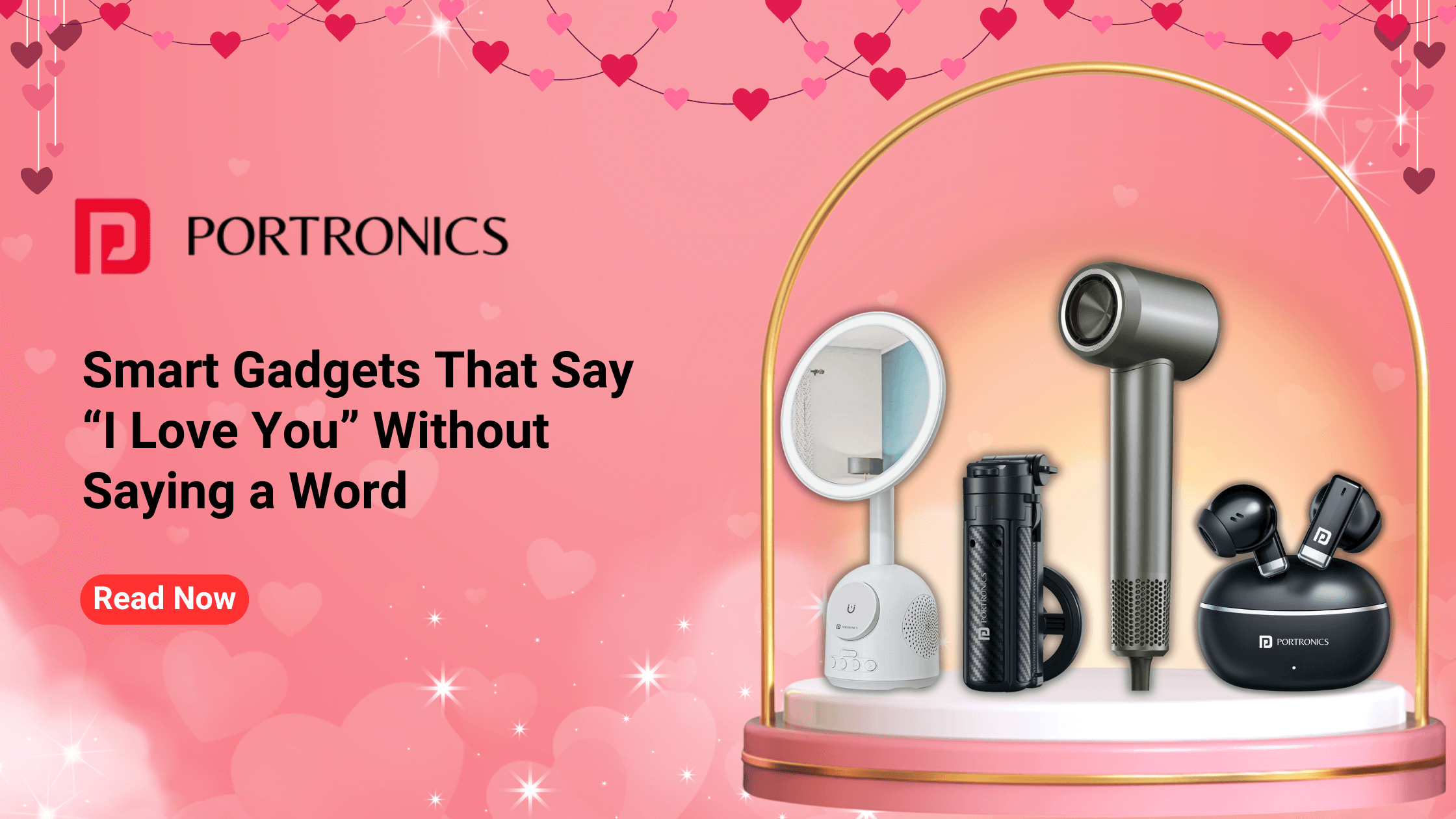 Smart Gadgets That Say “I Love You” Without Saying a Word – Portronics