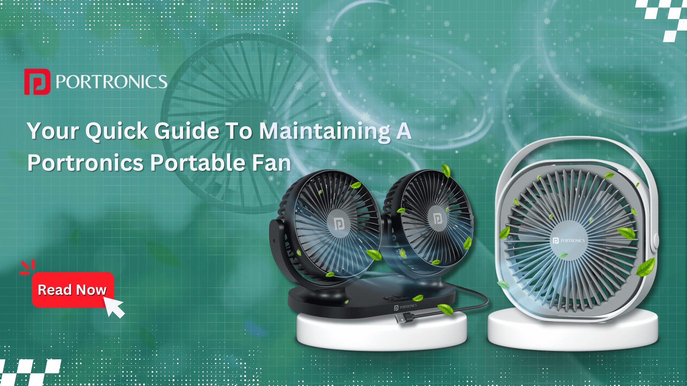 Your Quick Guide To Maintaining A Portronics Portable Fan